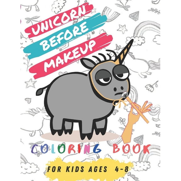 Unicorn Ages: 4-8 Coloring Book For Kids: Unicorn Coloring Book For ...