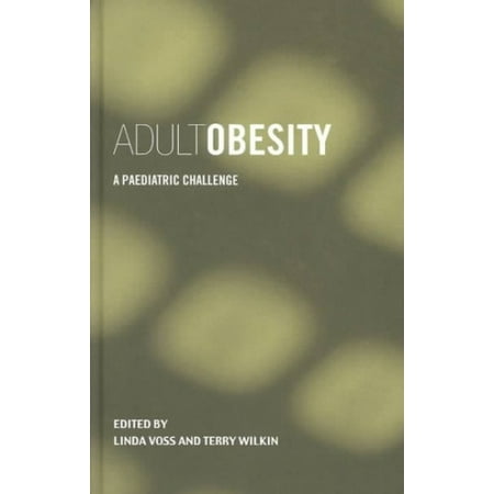 Adult Obesity: A Paediatric Challenge | Walmart Canada