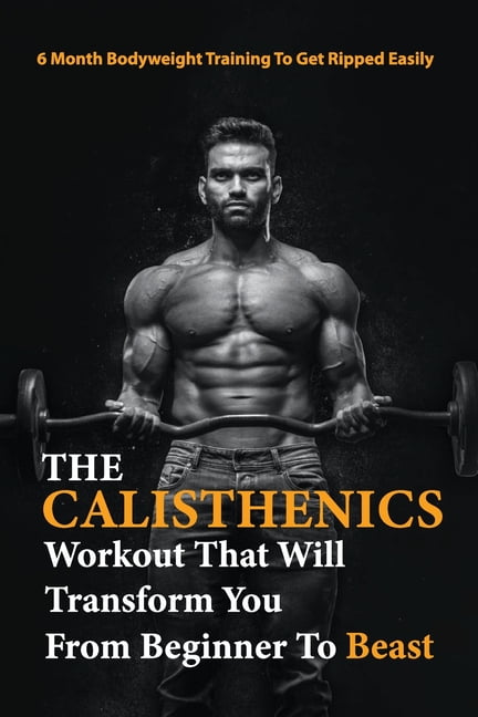 Calisthenics Workout Routine To Get Ripped | EOUA Blog