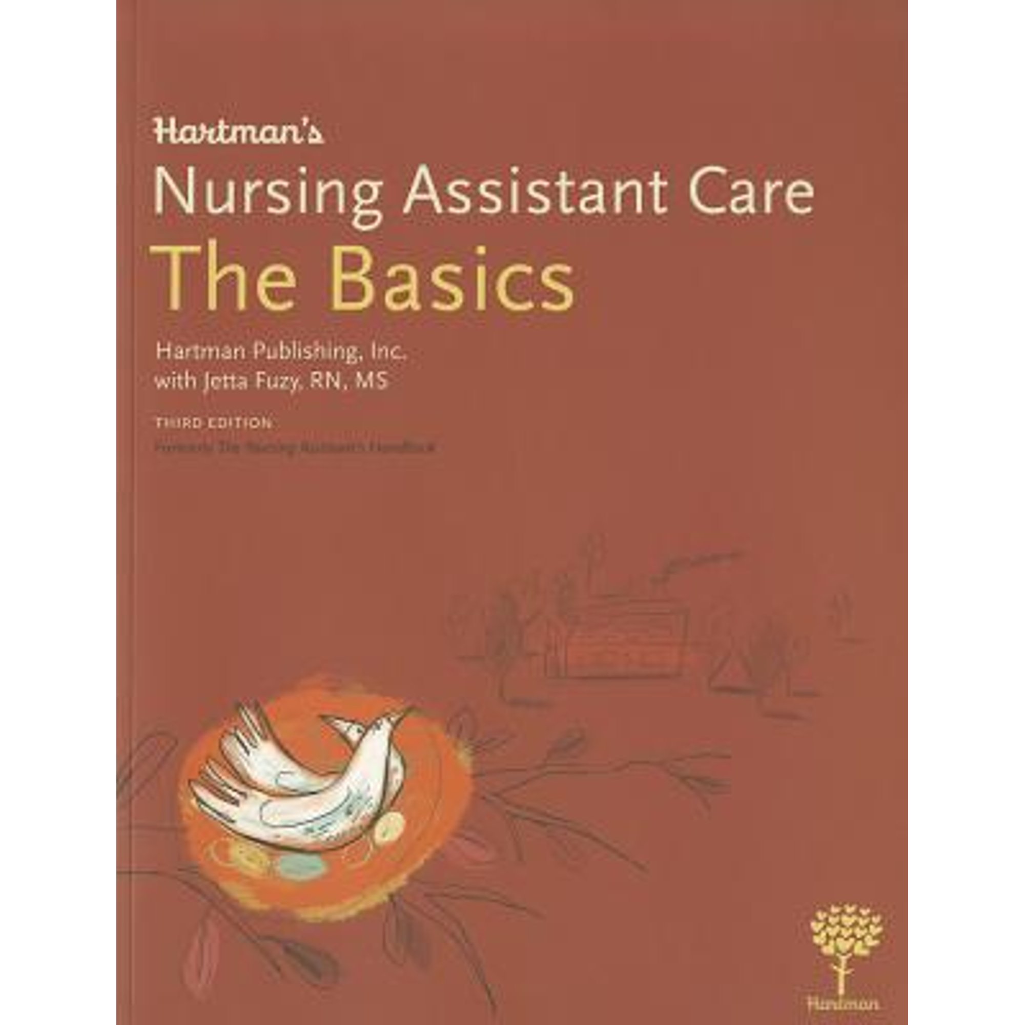 Hartman s Nursing Assistant Care The Basics Pre Owned Paperback