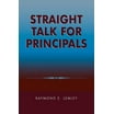 Straight Talk for Principals, (Paperback) - Walmart.com