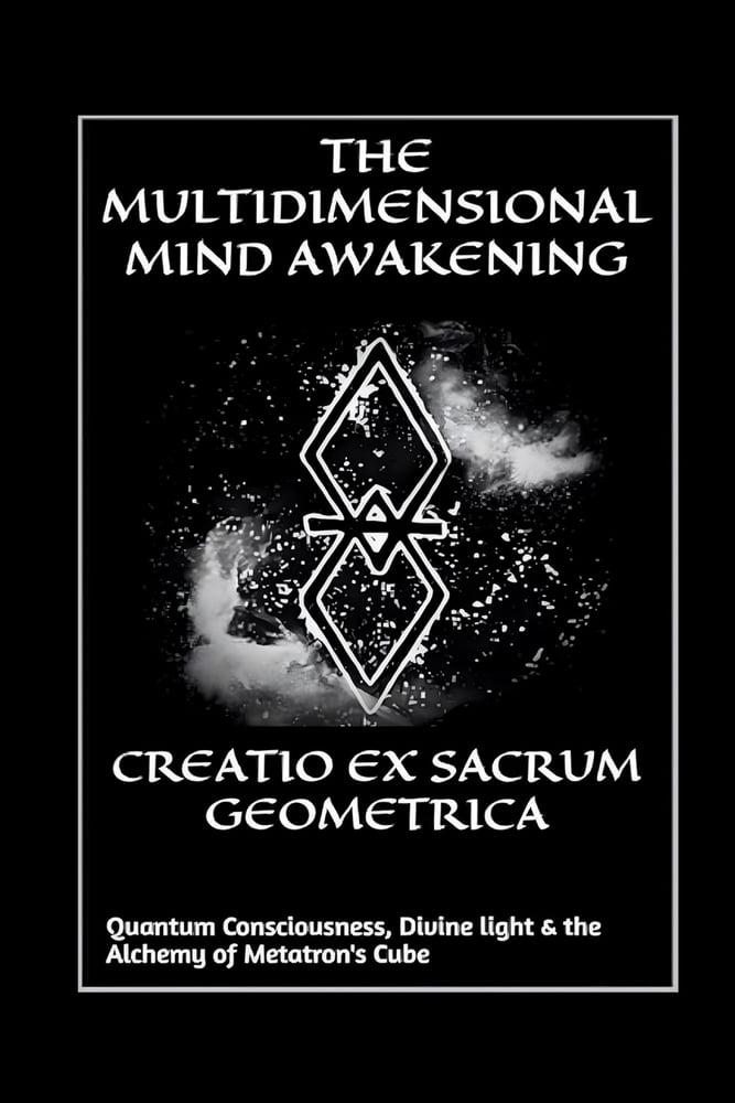Pre-Owned Creatio Ex Sacrum Geometrica: Quantum Consciousness, Divine ...