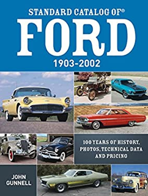 Pre-Owned Standard Catalog of Ford, 1903-2002: 100 Years of History ...