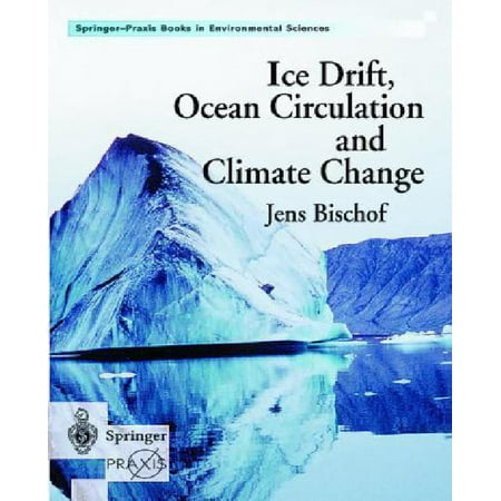 Ice Drift, Ocean Circulation and Climate Change | Walmart Canada