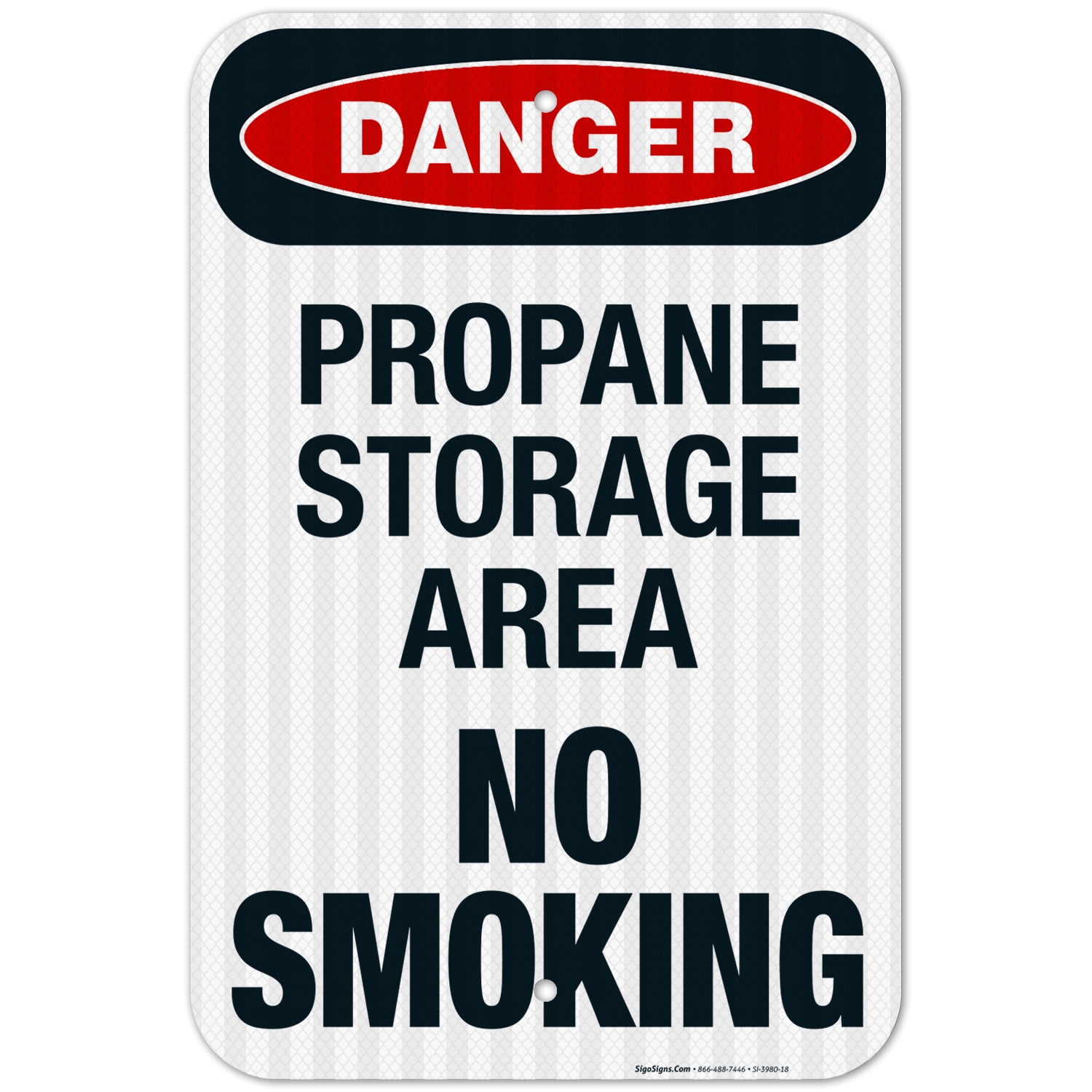Propane Storage Area No Smoking Sign, OSHA Danger Sign, 12x18 ...