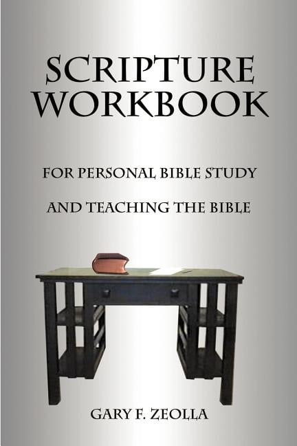 Scripture Workbook : For Personal Bible Study and Teaching the Bible ...