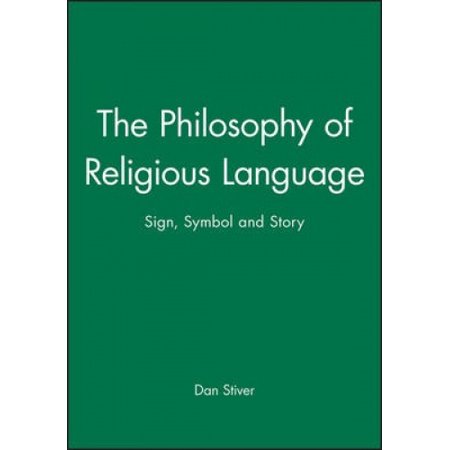 The Philosophy of Religious Language: Sign, Symbol and Story | Walmart ...