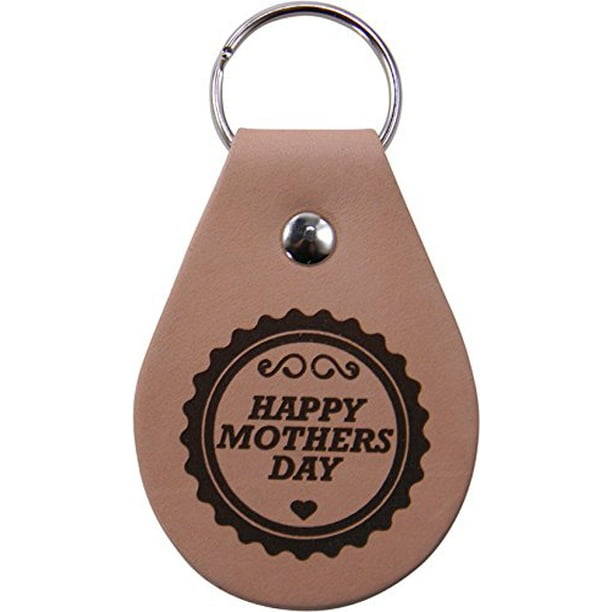 Happy Mothers Day Leather Key Chain - Great Gift for Mothers's Day ...