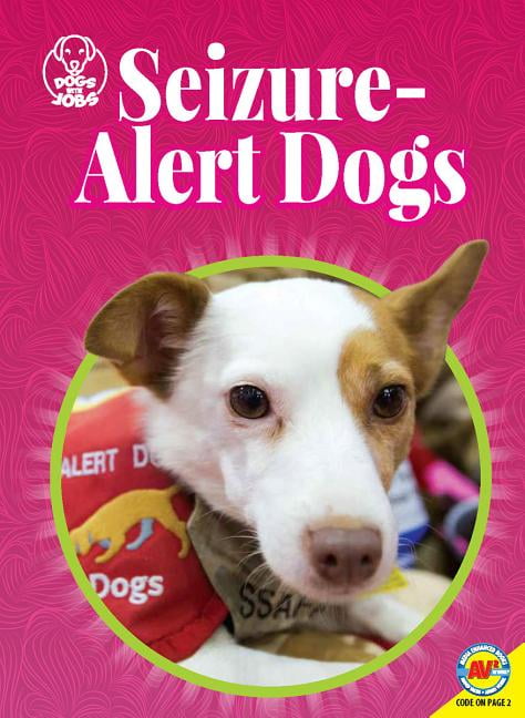 Dogs with Jobs: Seizure-Alert Dogs (Hardcover) - Walmart.com