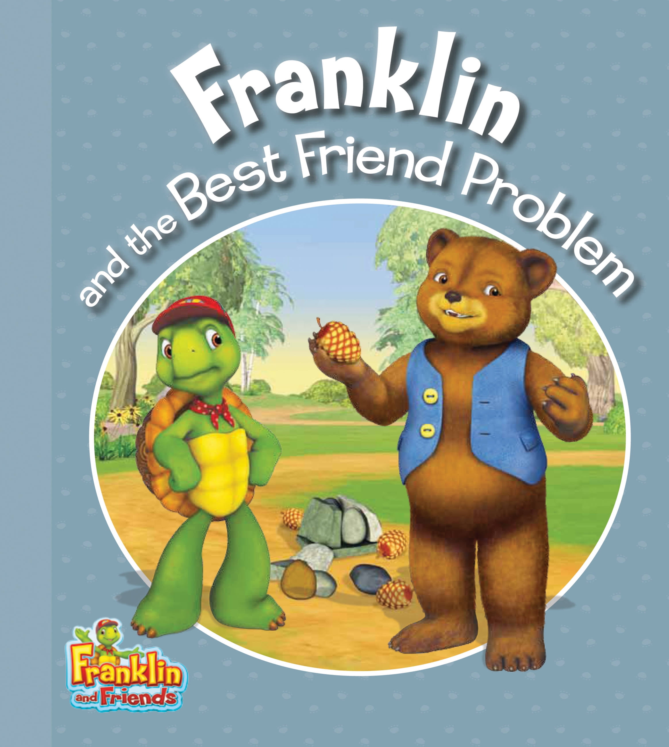 Franklin and Friends: Franklin and the Best Friend Problem (Paperback ...
