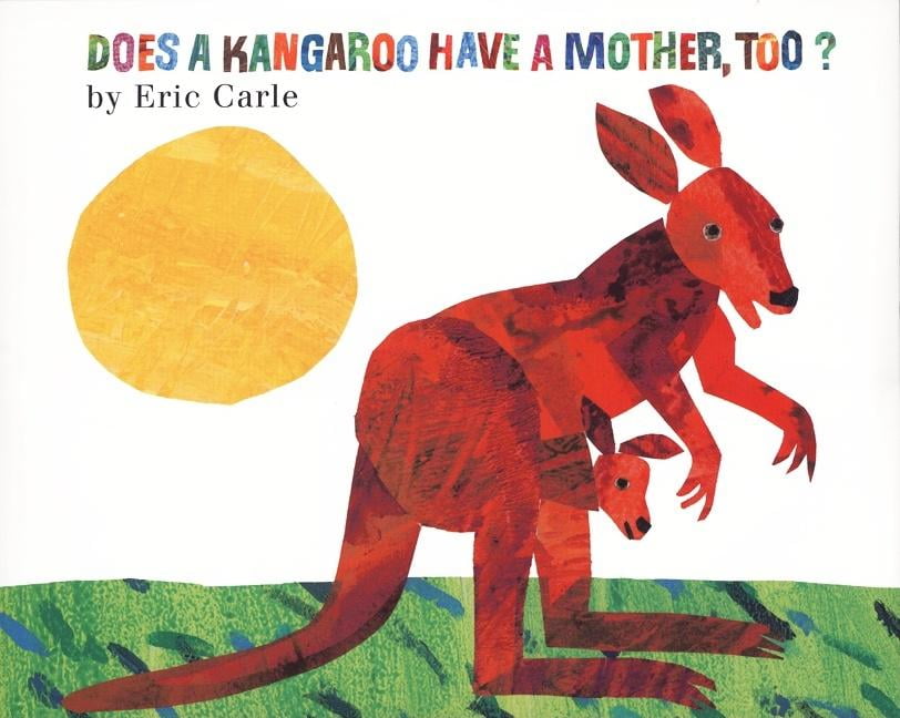 Does a Kangaroo Have a Mother, Too? (Hardcover) - Walmart.com