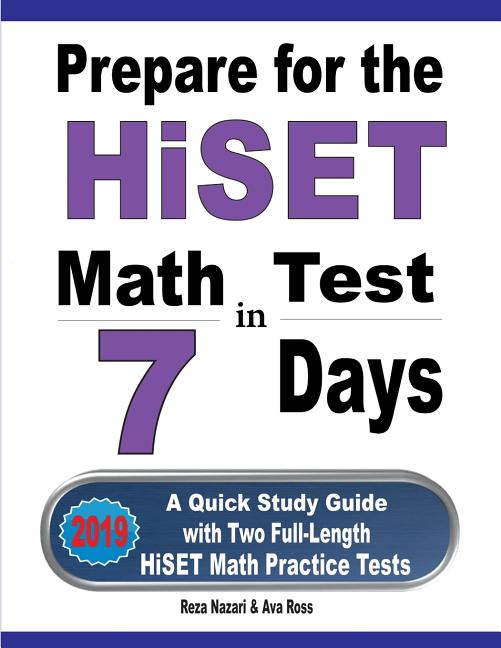 Prepare For The HiSET Math Test In 7 Days A Quick Study Guide With Prepare For The HiSET Math Test In 7 Days A Quick Study Guide With