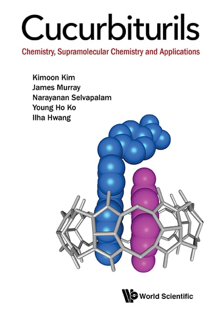 Cucurbiturils: Chemistry, Supramolecular Chemistry and Applications ...