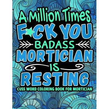 F*ckity F*ck : Swear Word Colouring Book / A Motivating Swear Word ...