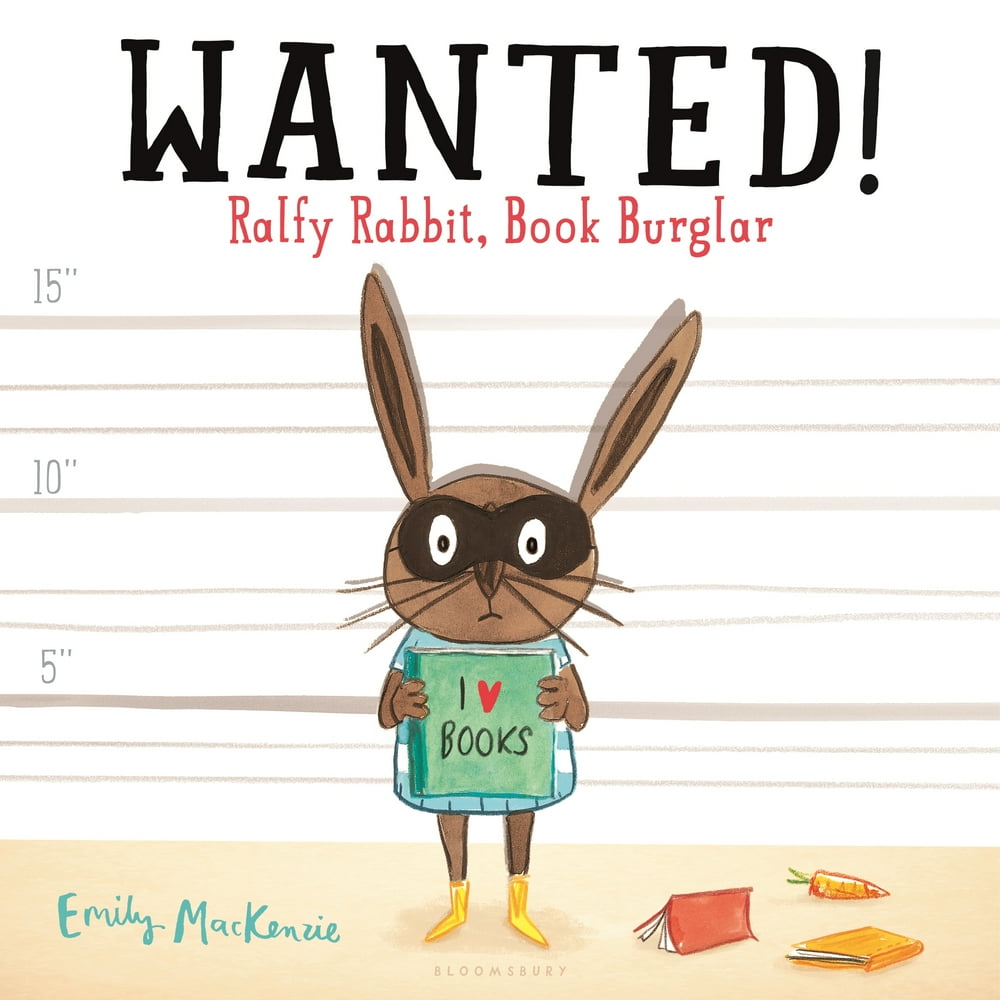 Wanted! Ralfy Rabbit, Book Burglar (Hardcover) - Walmart.com - Walmart.com