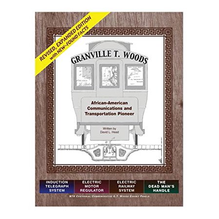 Granville T. Woods: African American Communication and Transportation ...