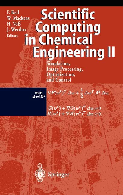 Scientific Computing in Chemical Engineering II : Simulation, Image ...