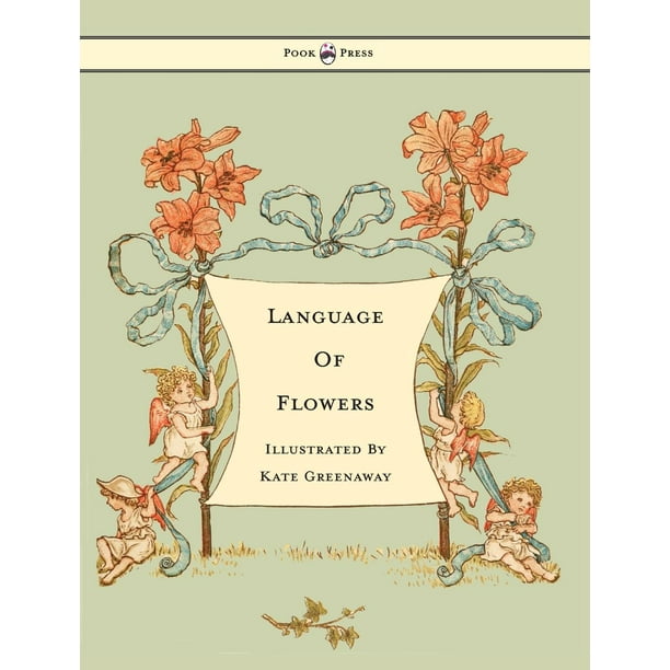 Language of Flowers - Illustrated by Kate Greenaway (Hardcover ...