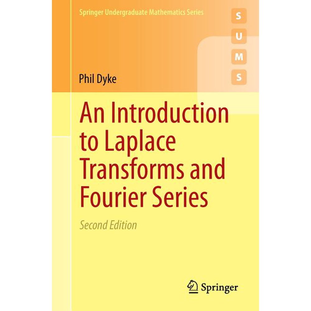 Springer Undergraduate Mathematics An Introduction To Laplace Transforms And Fourier Series