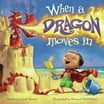When a Dragon Moves in When a Dragon Moves in Again, (Hardcover ...