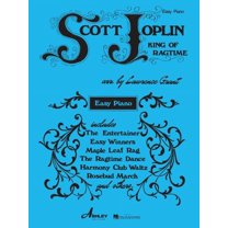 Scott Joplin Piano Scores - The Entertainer and Other Classics by the "King of Ragtime ...