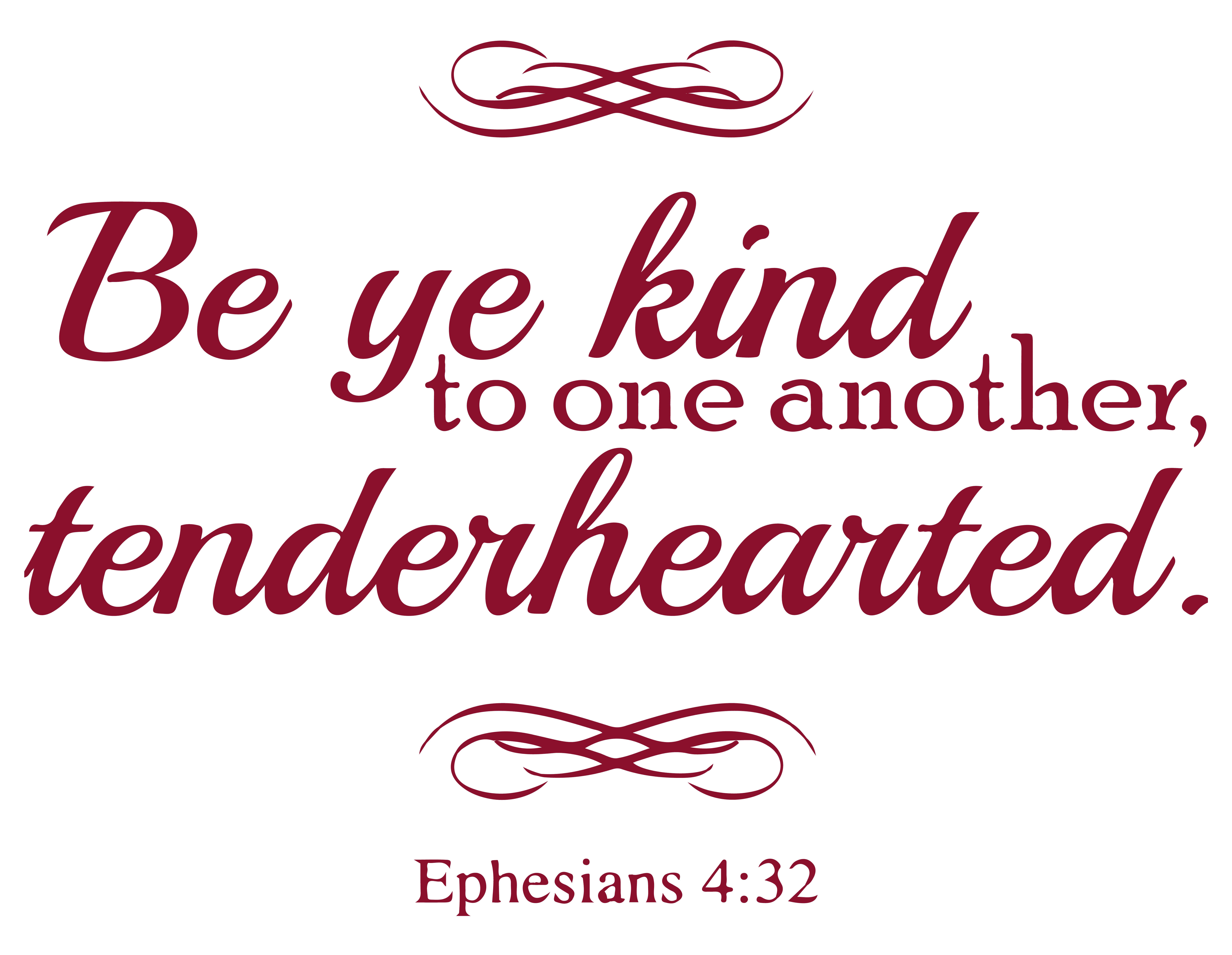 Ephesians 4:32 Be ye kind to one another, tenderâ ¦ Vinyl Decal Sticker ...
