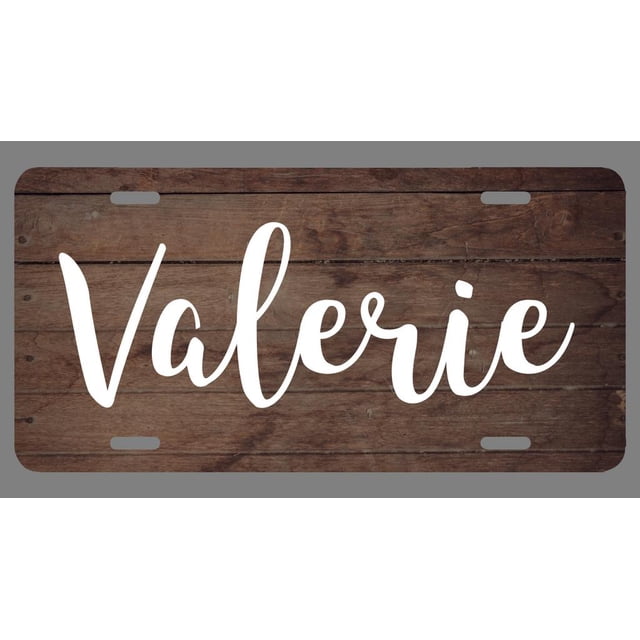 Valerie Name Wood Style License Plate Tag Vanity Novelty Metal | UV ...