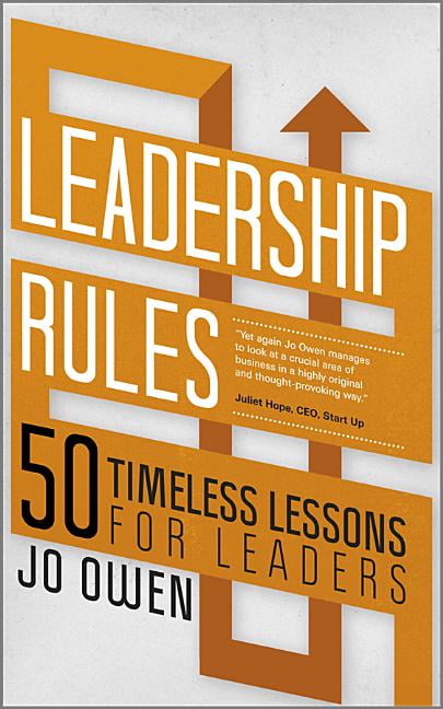 Leadership Rules : 50 Timeless Lessons for Leaders (Paperback ...