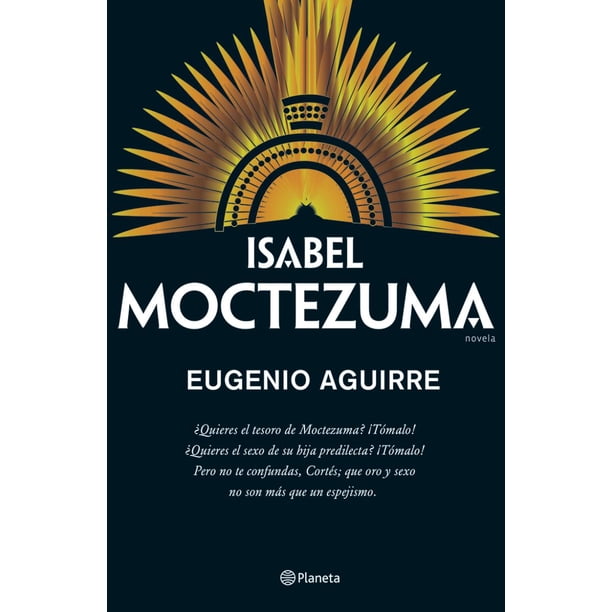 ISABEL MOCTEZUMA PLANETA MEXICO EUGENIO AGUIRRE | Walmart en línea