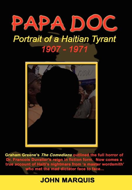 Papa Doc : Portrait of a Haitian Tyrant (Hardcover) - Walmart.com