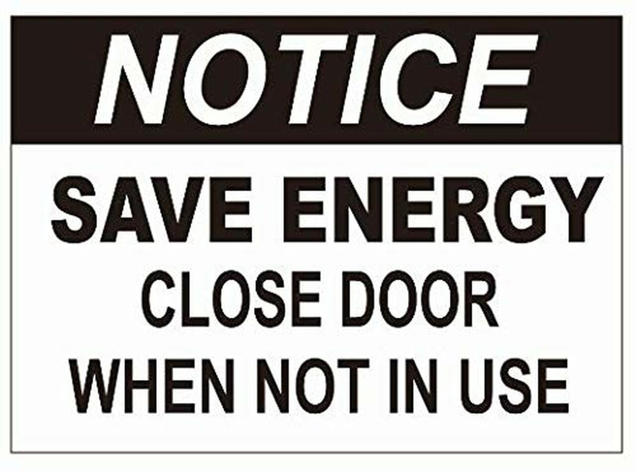 Notice: Save ENERGEY Close Door When NOT in USE Decal Sticker Sign ...