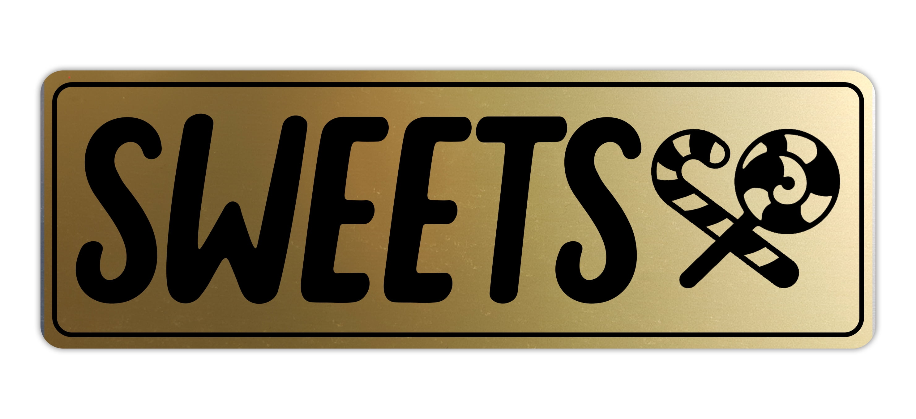 Signs ByLITA Standard Sweets Sign (Brushed Gold) - Small - Walmart.com