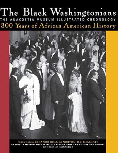 Pre-Owned The Black Washingtonians: The Anacostia Museum Illustrated ...
