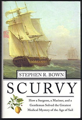 Pre-Owned Scurvy : How a Surgeon, a Mariner, and a Gentlemen Solved the ...