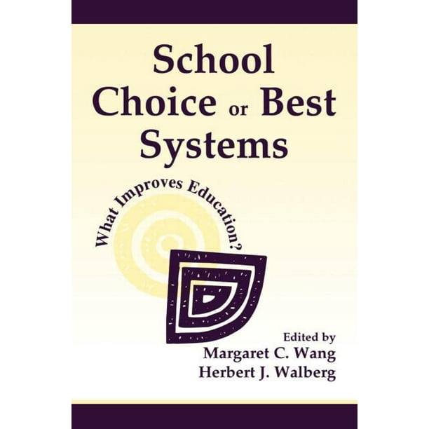 School Choice Or Best Systems : What Improves Education? (Paperback ...