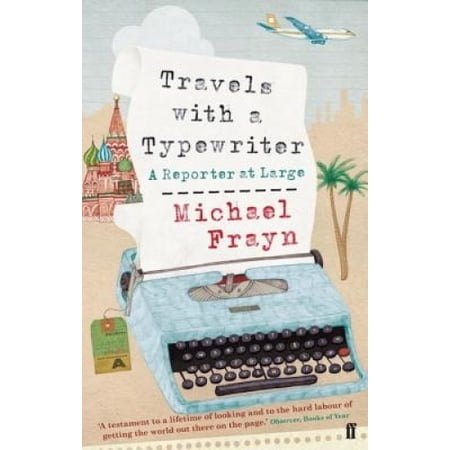 Travels with a Typewriter: A Reporter at Large | Walmart Canada