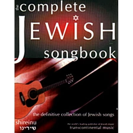 The Complete Jewish Songbook: The Definitive Collection of Jewish Songs ...