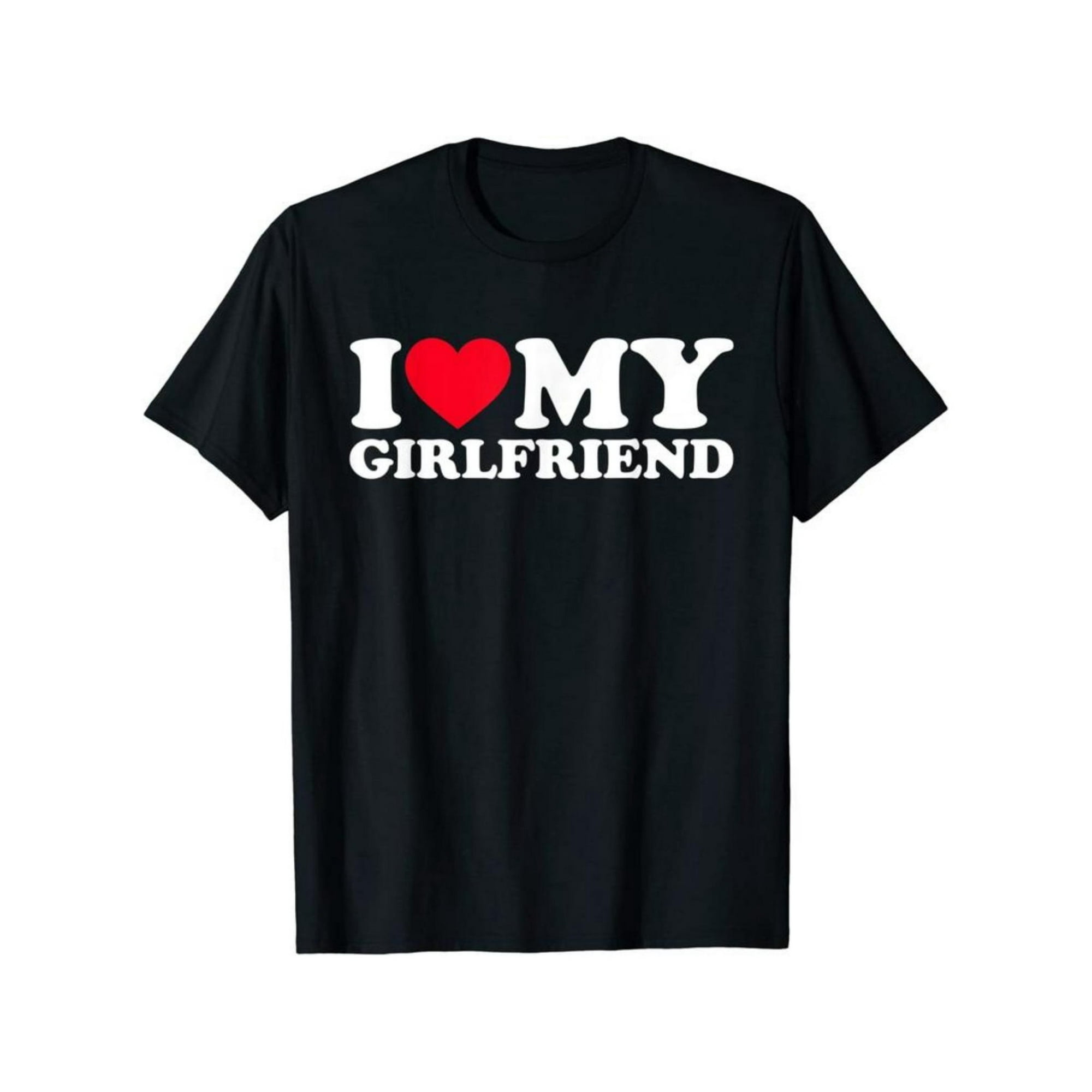 Click here for Generic [100 Cotton]i Love My Girlfriend Shirt I H... prices