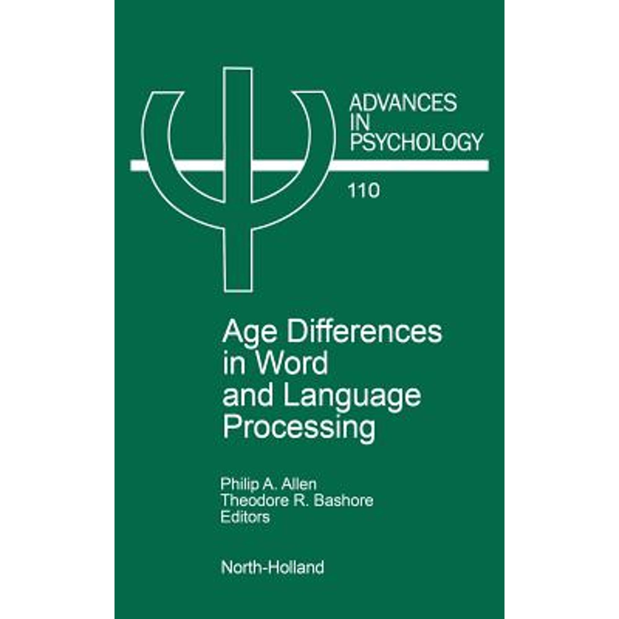 Pre-Owned Age Differences in Word and Language Processing: Volume 110 ...