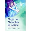 Anime and the Visual Novel: Narrative Structure, Design and Play at the ...