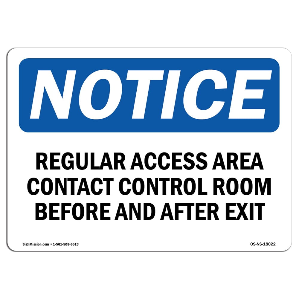 OSHA Notice - Regulated Access Area Contact Control Room Sign | Heavy ...