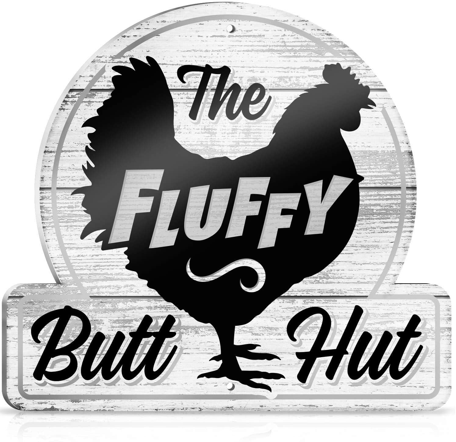 Bigtime Signs Chicken Coop Sign - The Fluffy Butt Hut - Hen House ...