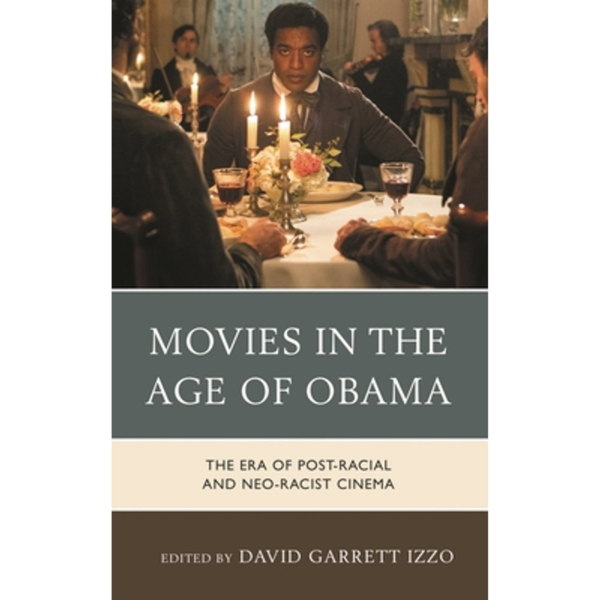 Pre-Owned Movies in the Age of Obama: The Era of Post-Racial and Neo ...