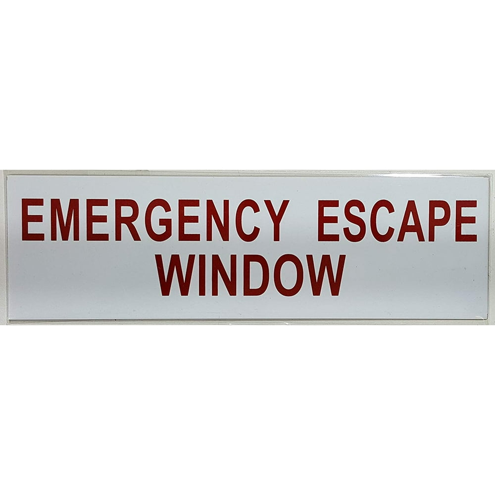EMERGENCY ESCAPE WINDOW SIGN ( WHITE Aluminum Sign 3 X 10,1 PC ...