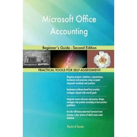 Microsoft Office Accounting: Beginner's Guide - Second Edition ...