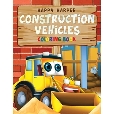 My Very First Coloring Book of Giant Big Trucks : For Kids Ages 3 Years ...