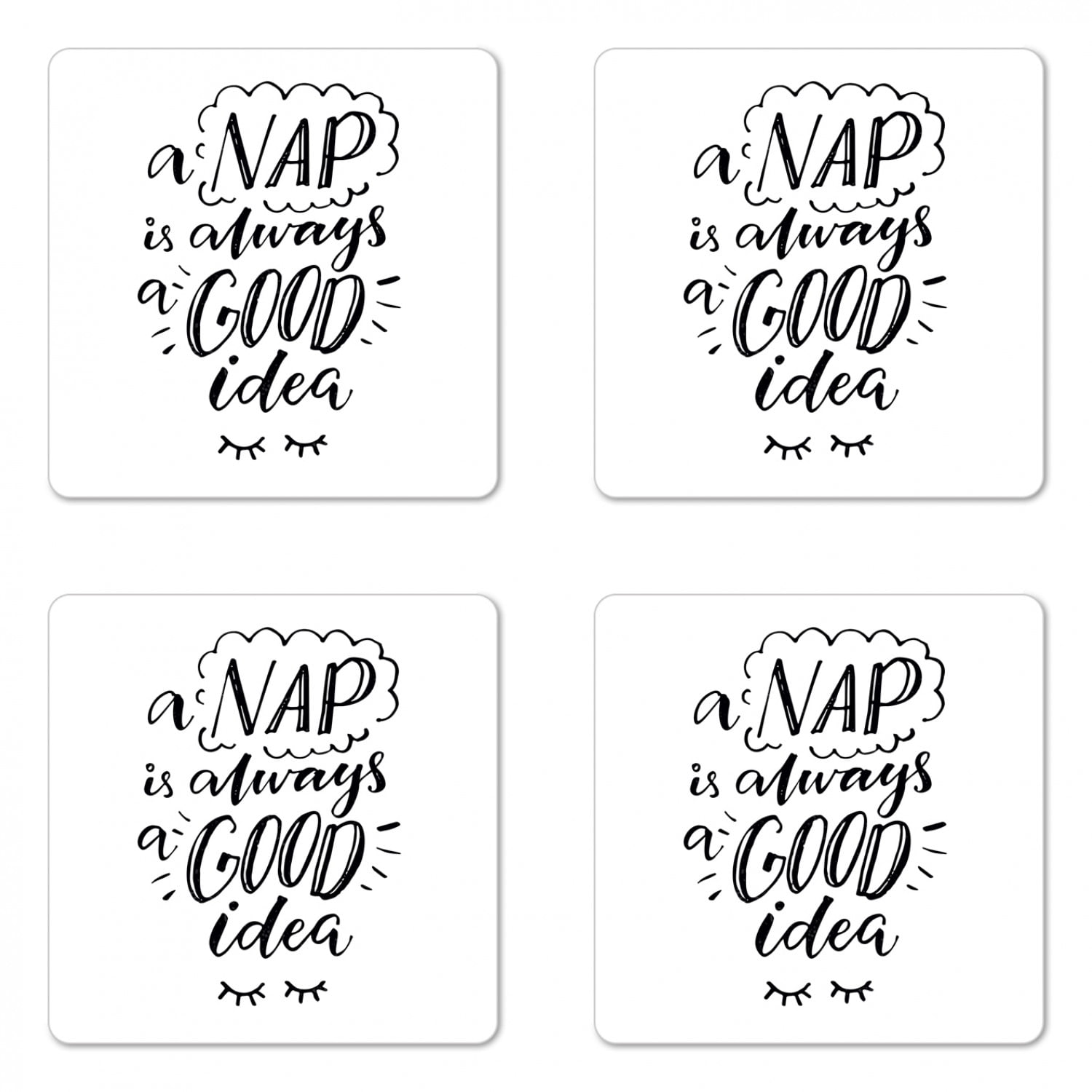 Saying Coaster Set of 4, Funny Inspirational Phrase a Nap is Always an ...