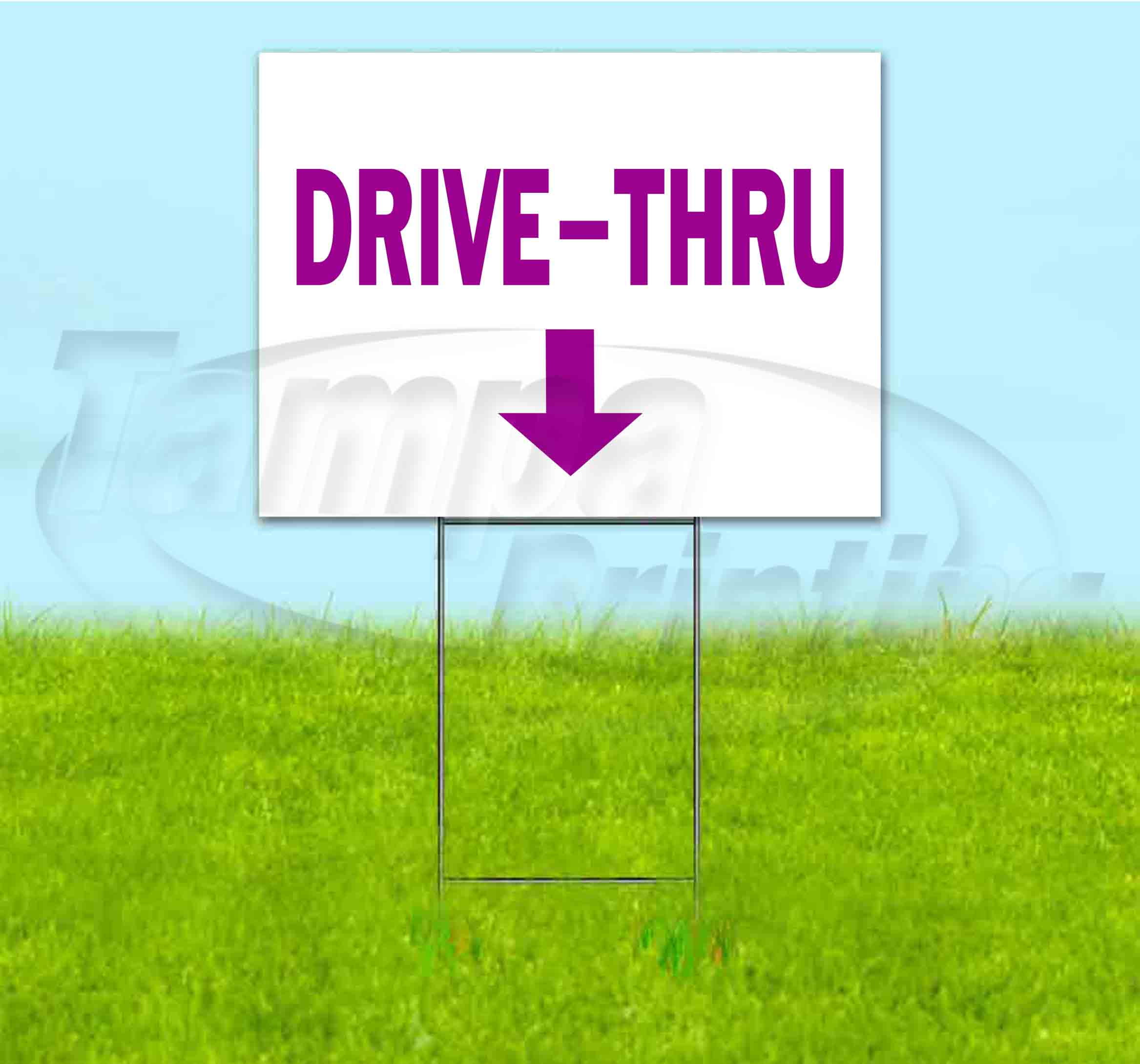 Drive-Thru Down (18" x 24") Yard Sign, Includes Metal Step Stake ...