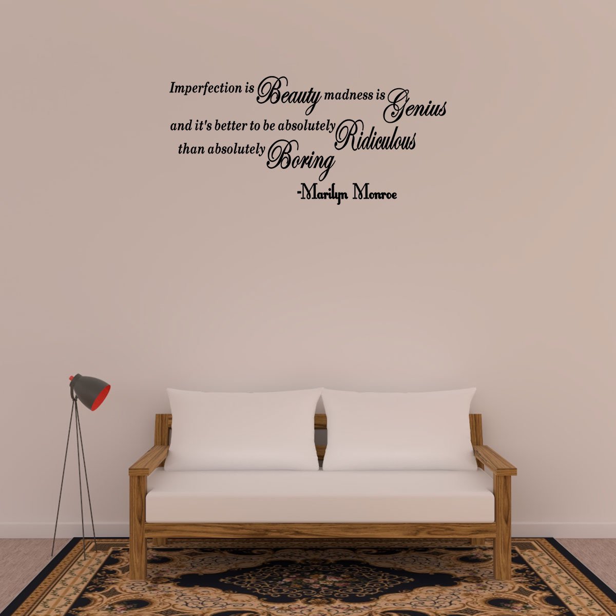 Imperfection Is Beauty Madness Is Genius
