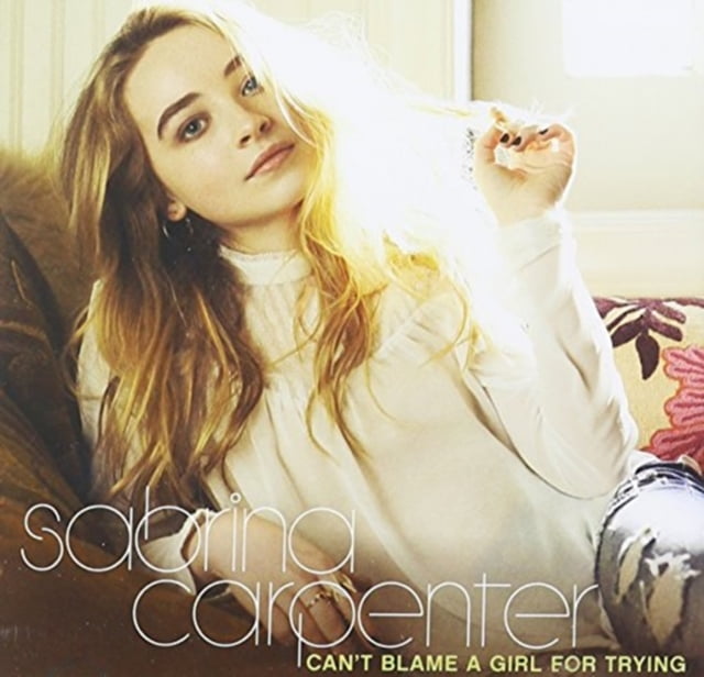 Sabrina Carpenter - Can't Blame a Girl for Trying - CD - Walmart.com ... Sabrina Carpenter - Can't Blame a Girl for Trying - CD - Walmart.com ...